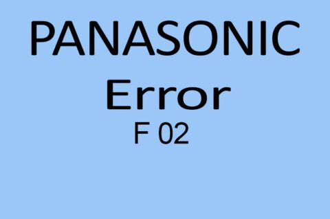 ️¿Error F 02 en tu maquina Panasonic de aire acondicionado?