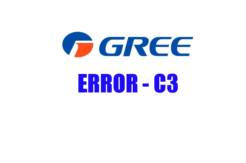️¿Tienes un error C3 en tu maquina Gree de aire acondicionado?🔹
